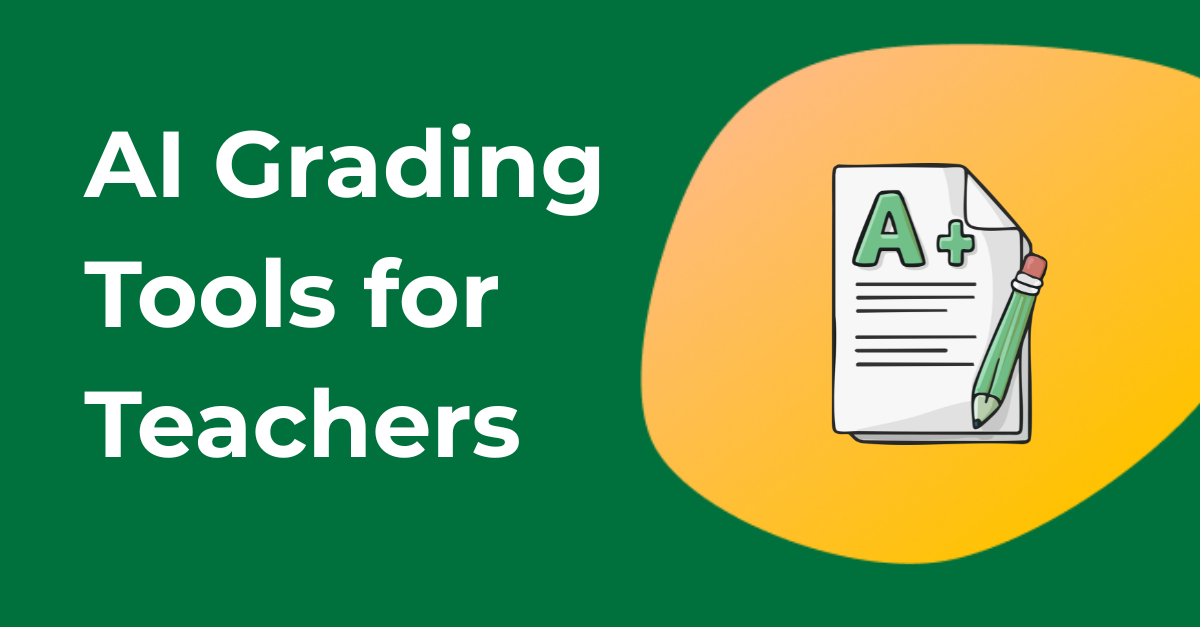 5 Best AI Grading Tools for Teachers to Save Time & Effort